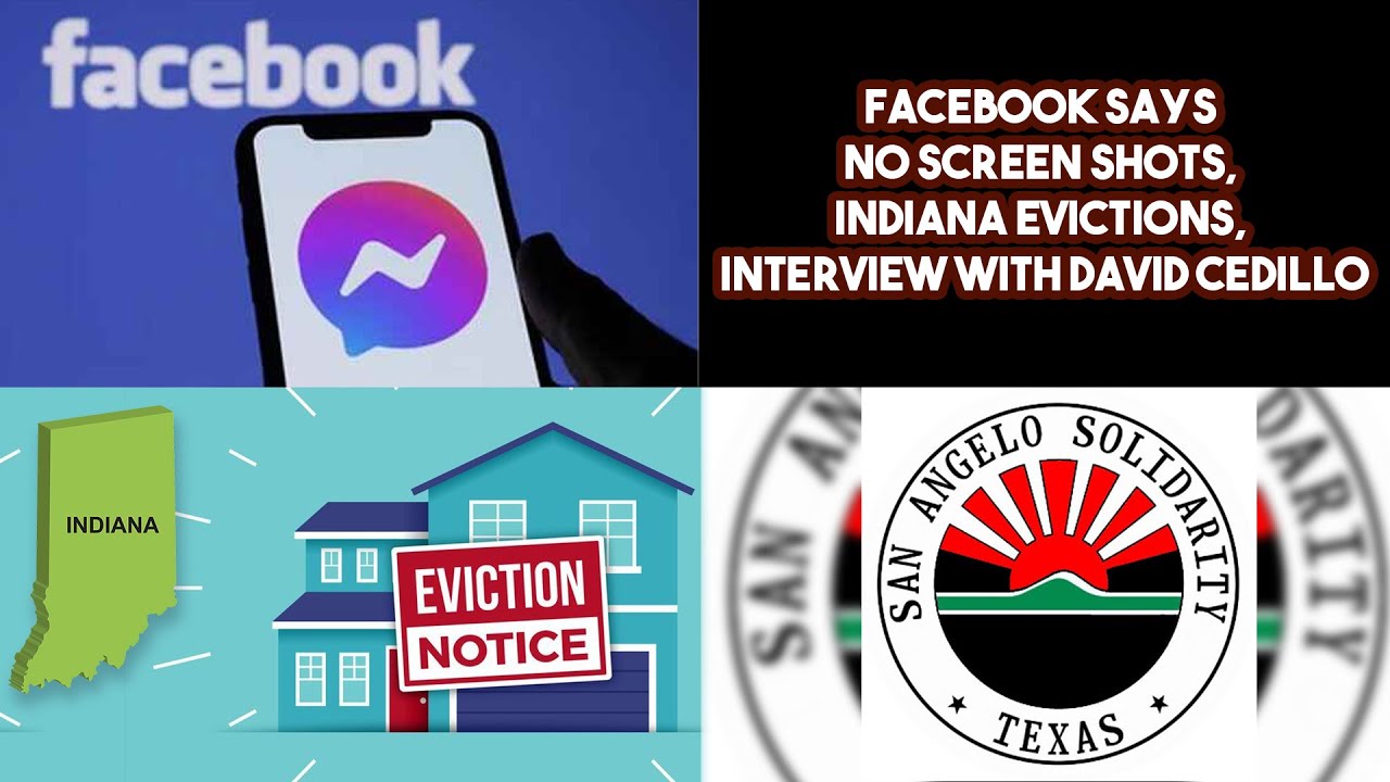Facebook Says No Screen Shots, Indiana Evictions, Interview with David ...