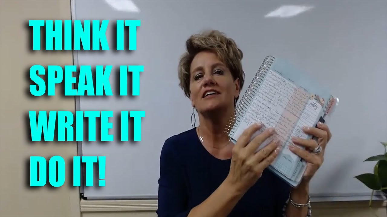 THINK IT, SPEAK IT, WRITE IT, DO IT! - YouTube