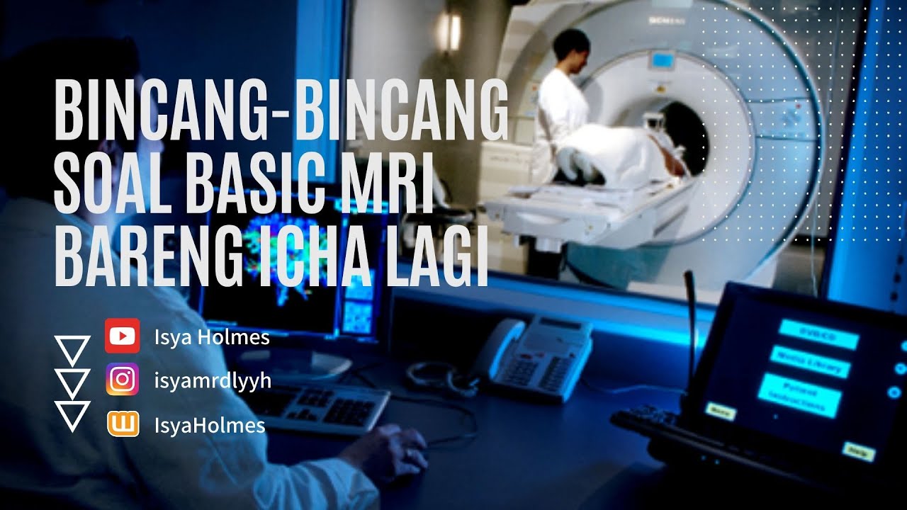 MRI DASAR PART 3 - YouTube