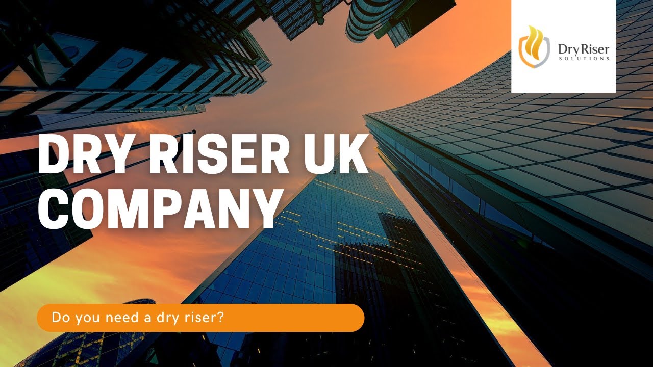 Dry Riser Installation - What Is A Dry Riser? And, Do You Need Dry ...