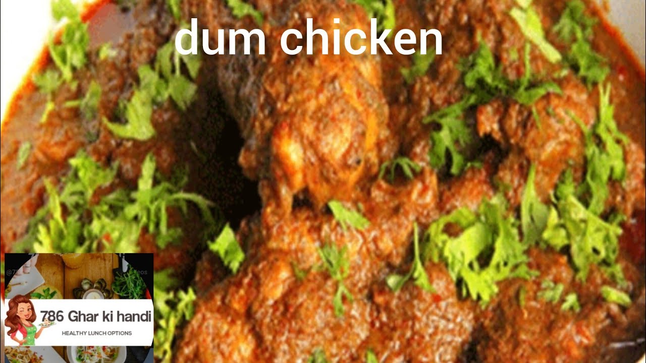 how to cook dum chicken|chicken||786 gahr ki handi|dum chicken fry ...