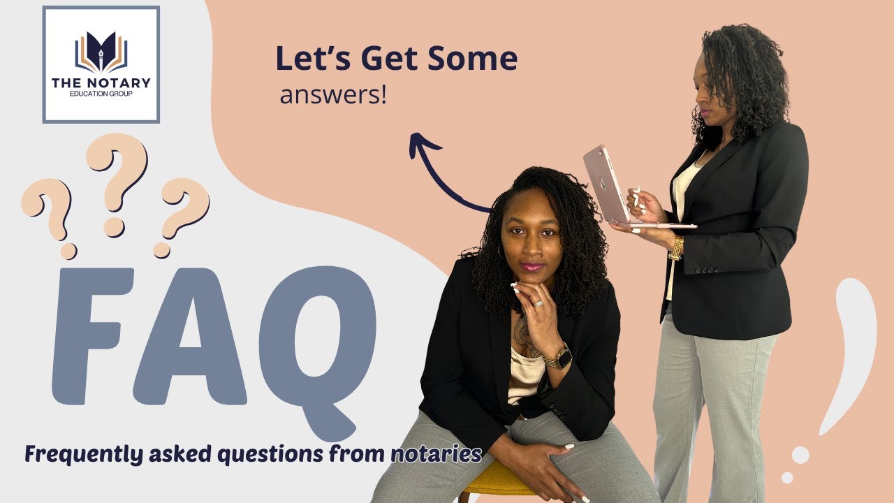 Notary FAQs: Let’s Get Some Answers! - YouTube