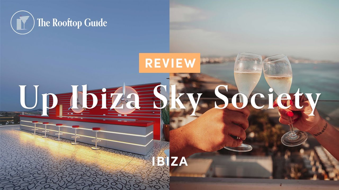 Up Ibiza Sky Society - Review - YouTube