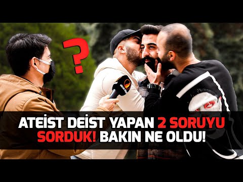 Ateist ve Deist Yaptığı Söylenen 2 Soruyu Müslümanlara Sorduk! - Sözler Köşkü