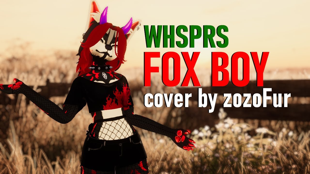 WHSPRS - Fox Boy | cover by zozoFur \\ VRChat Music Video - YouTube