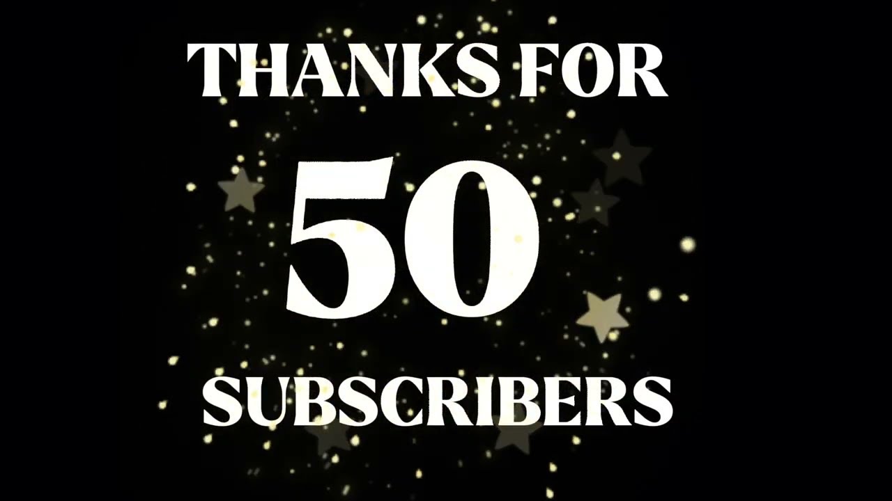 50 subscribers! - YouTube