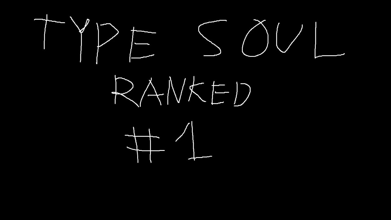 (TYPE SOUL RANKED #1) The ranked grind begins... - YouTube