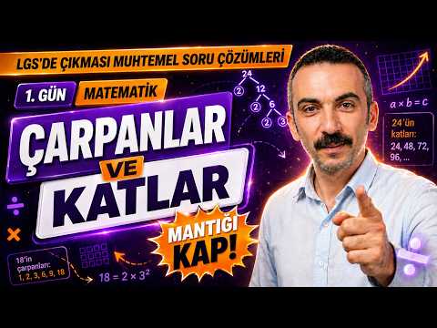 Çarpanlar ve Katlar LGS’de Çıkması Muhtemel Soru Çözümleri | 1. Gün Matematik