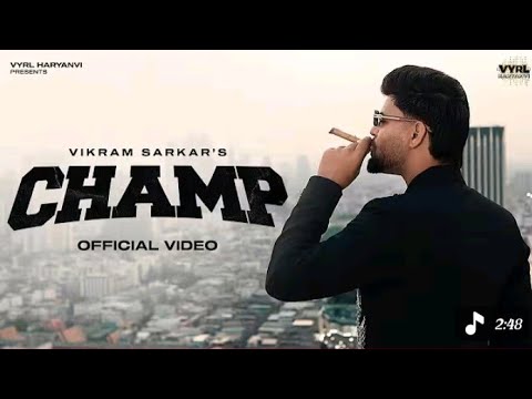 Champ (All Haryani Song) Vikram Sarkar | Deepesh Goyal | Bharat Mittal | Thought | Arvindr Kumar