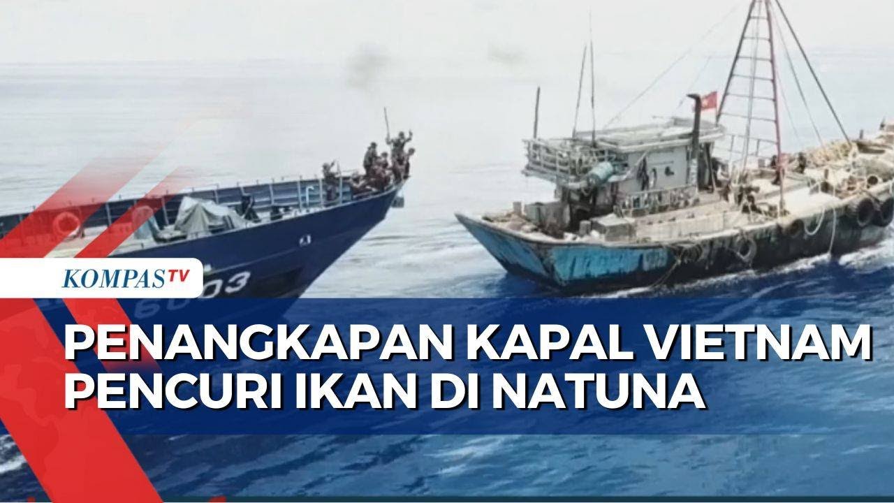 Detik-Detik Penangkapan Kapal Vietnam Pencuri Ikan di Natuna - YouTube