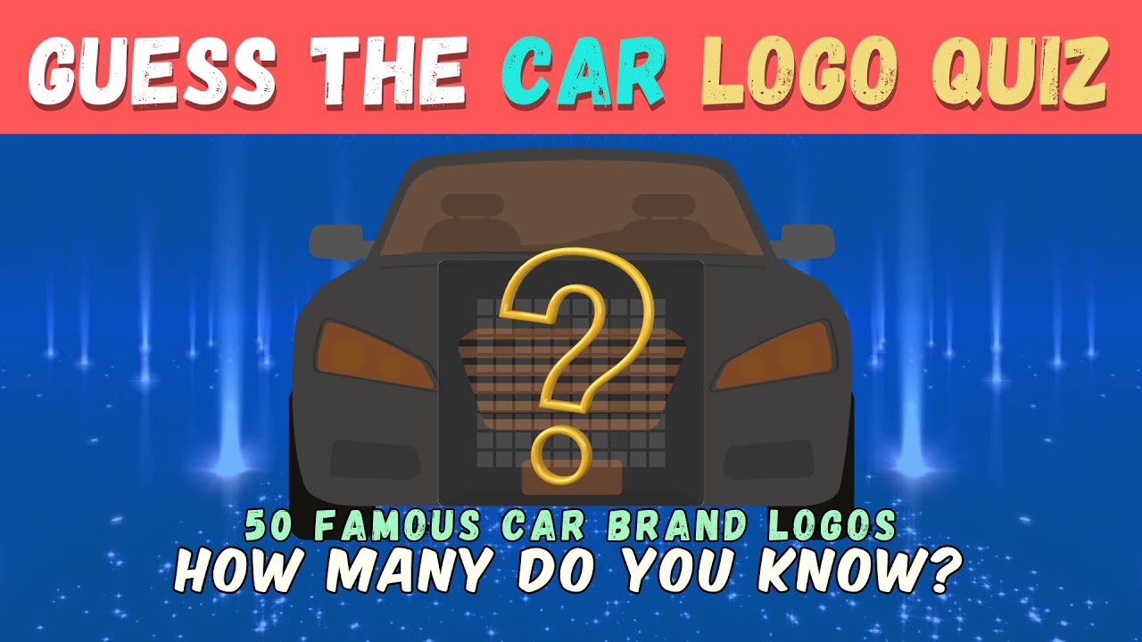 🚘Guess the Car Logo Quiz Challenge Name the 50 Famous Car Brands - YouTube
