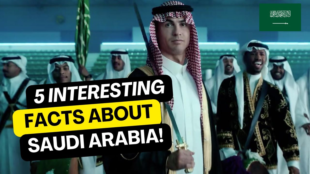 5 INTERESTING FACTS ABOUT SAUDI ARABIA! - YouTube