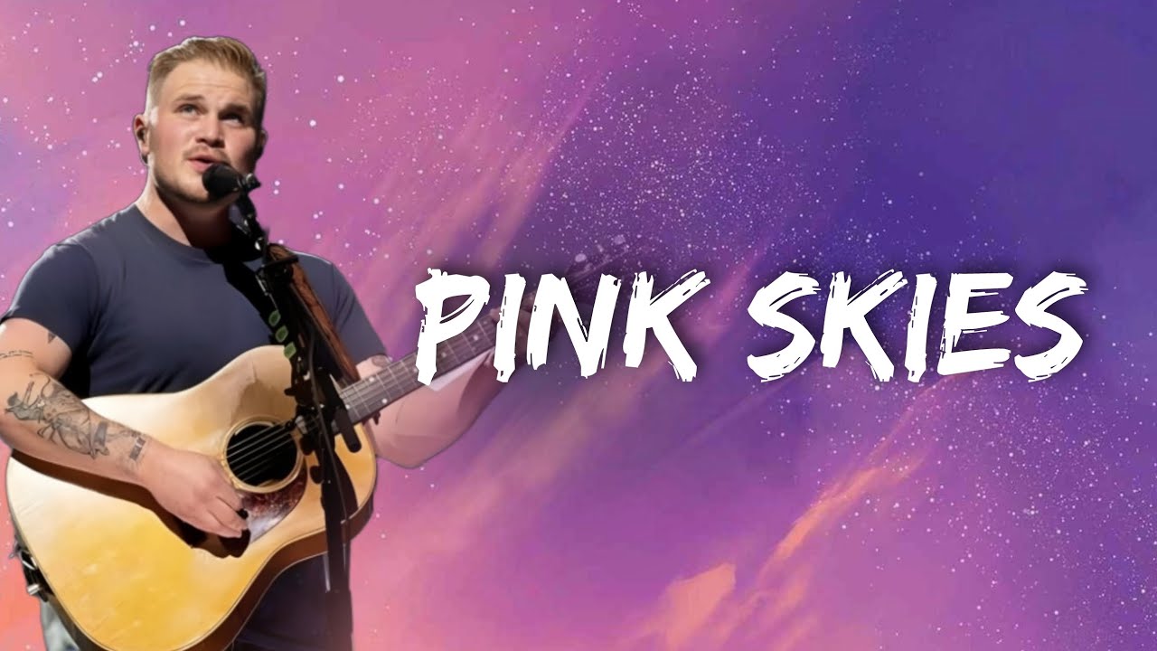 Zach Bryan - Pink Skies - YouTube