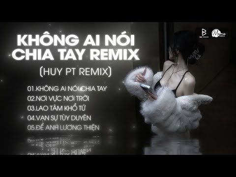 Nonstop Chuẩn Melody Hot Trend 2025🎼Không Ai Nói Chia Tay (Huy PT Remix) - Em Tìm Được Lý Do Rồi