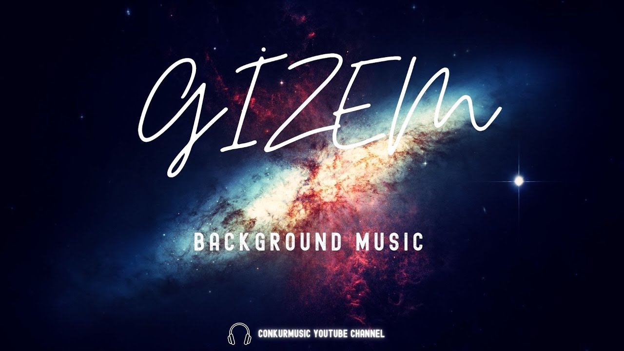 GİZEM (Alternatif/Arka Plan/Fon Müziği-11)🎵(TELİFSİZ!!!) #fonmüzikleri# ...