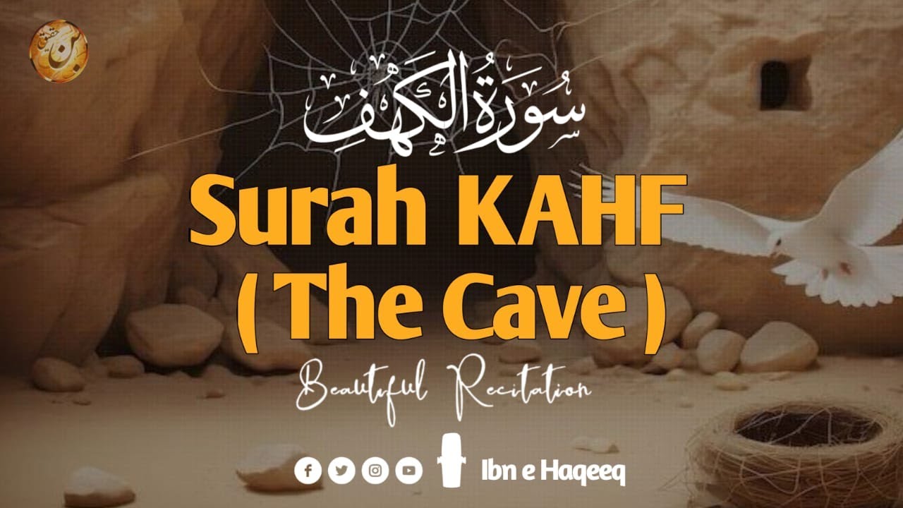 Surah Al Kahf Full | Beautiful Quran Recitation | Heart Touching ...