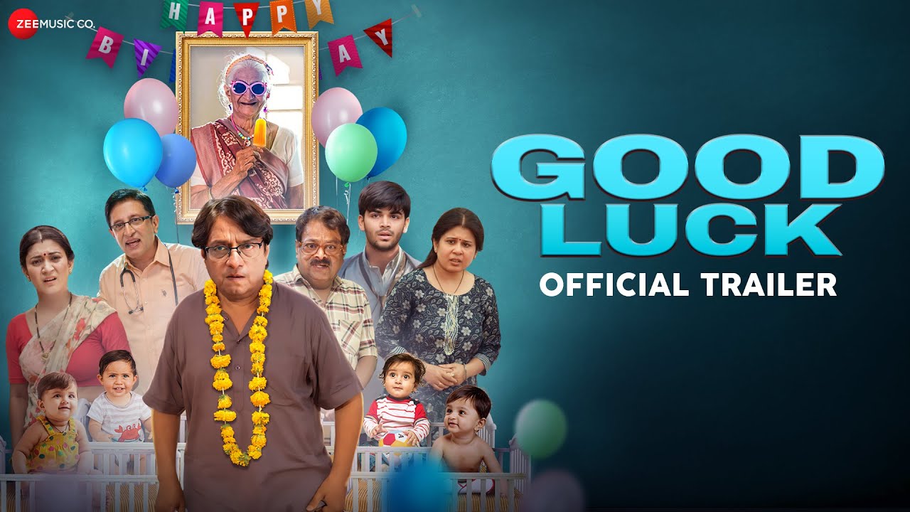 Good Luck - Official Trailer | Brijendra Kala, Malti Mathur, Dr (Er ...