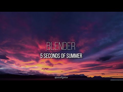 5 seconds of summer - blender // lyrics (inglés/español) - YouTube