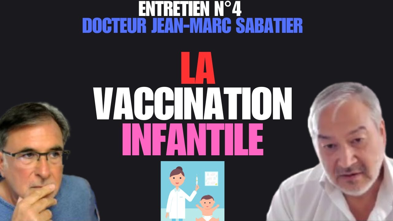 Entretien n°4 avec le Docteur Jean-Marc SABATIER - La vaccination ...