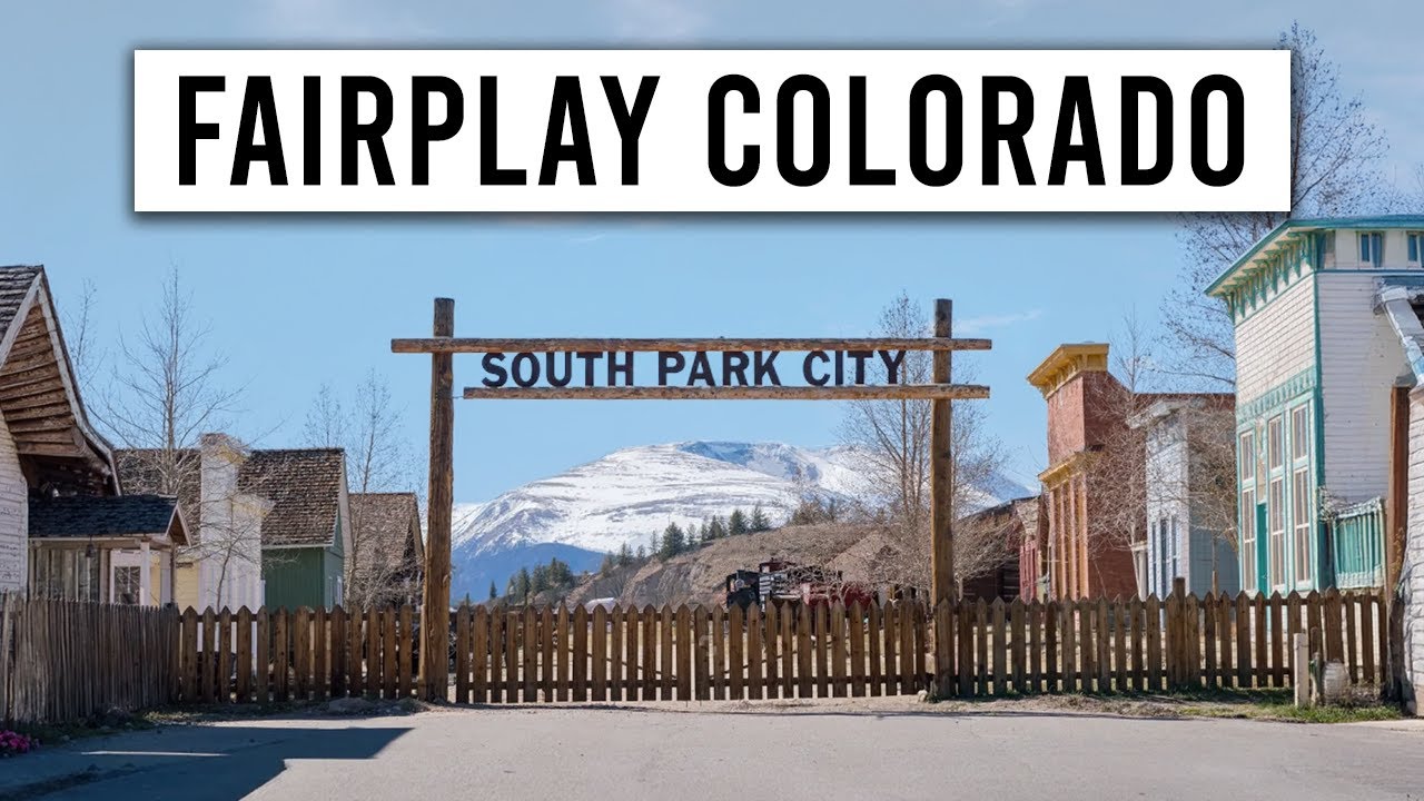Living in FAIRPLAY Colorado: The Actual South Park Town - YouTube