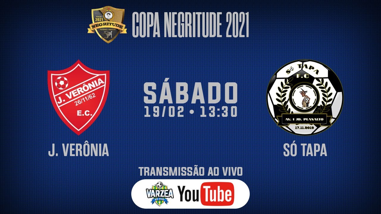 J. Verônia EC x Só Tapa FC • Copa Negritude 2021 - YouTube