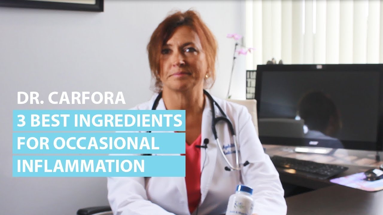 Dr. Carfora Lists the Top 3 Ingredients for Occasional Inflammation ...