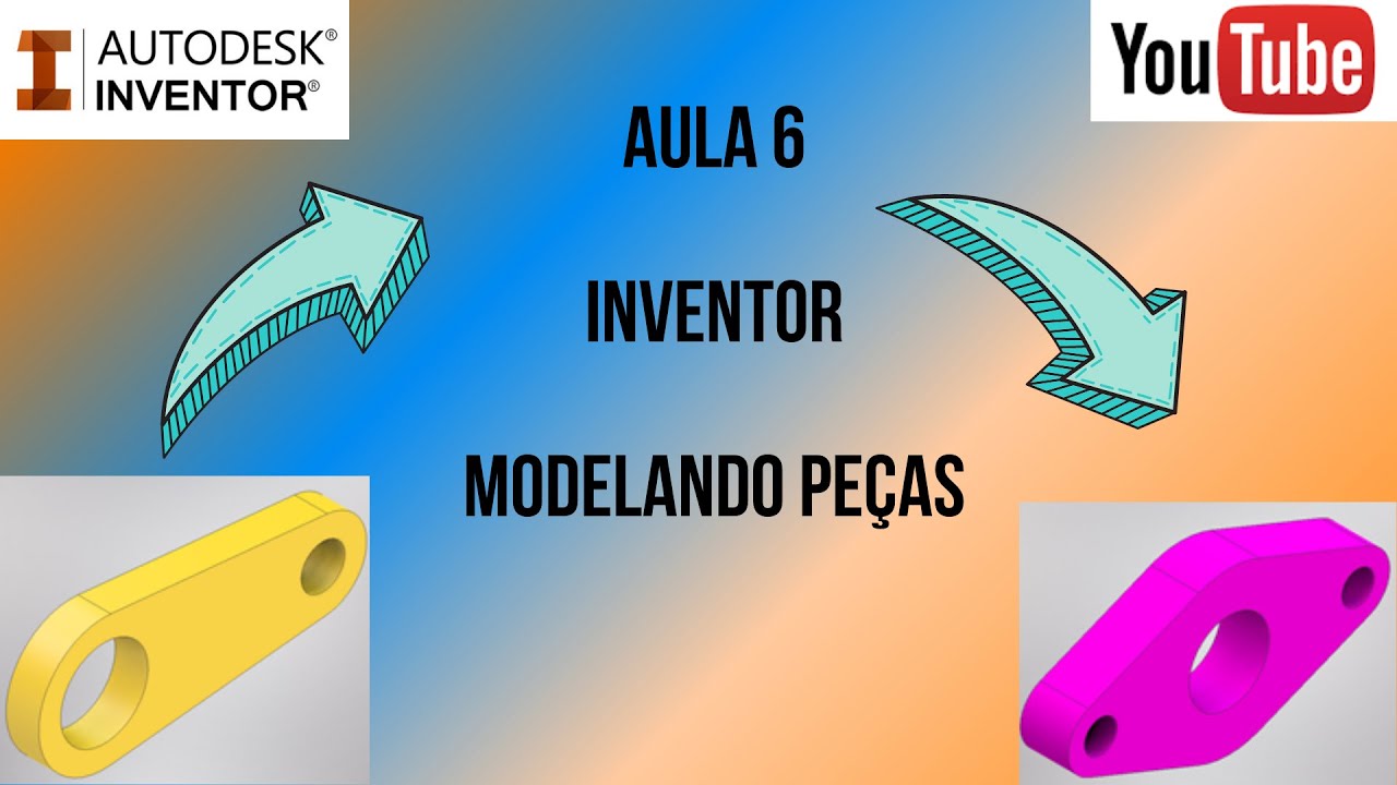 Aula 6 Inventor Modelando mais Peças - YouTube