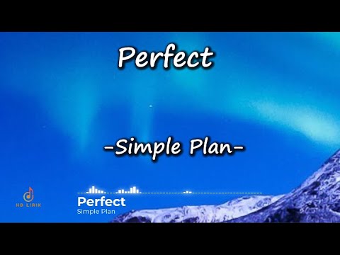 Perfect Lyrics | Simple Plan - YouTube