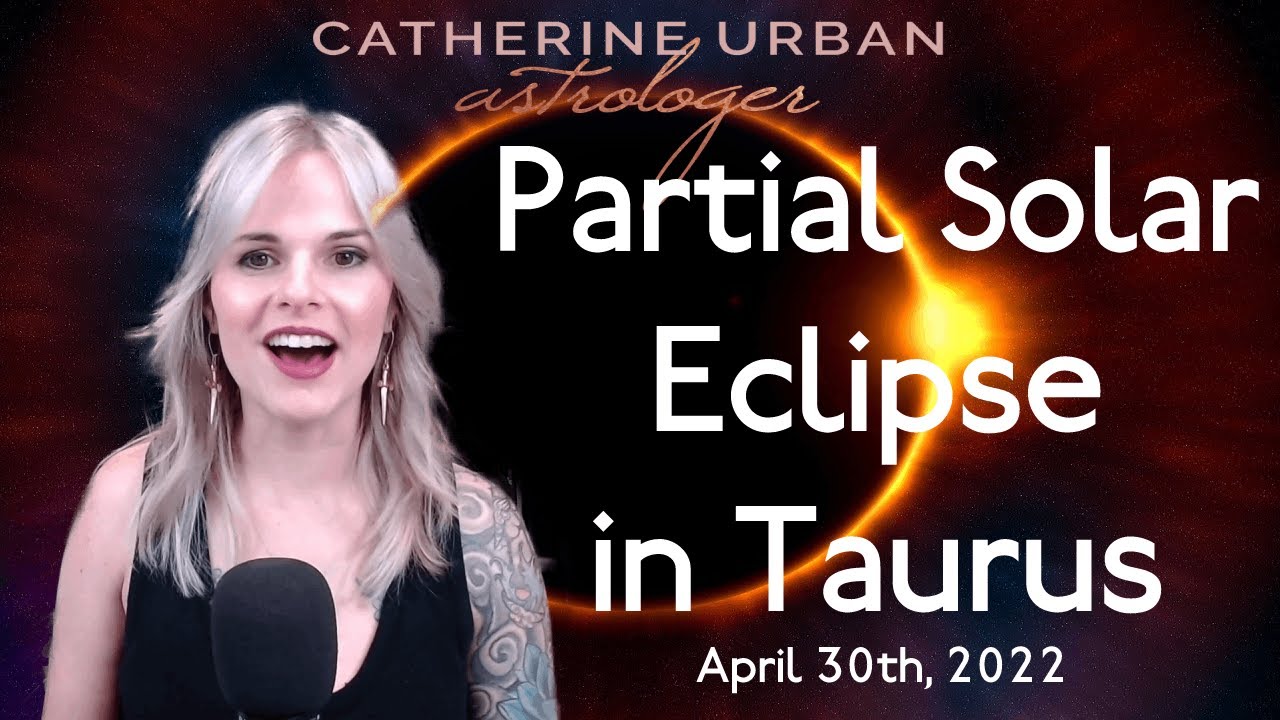 Revelations of Milk + Honey: Partial Solar Eclipse in Taurus - YouTube