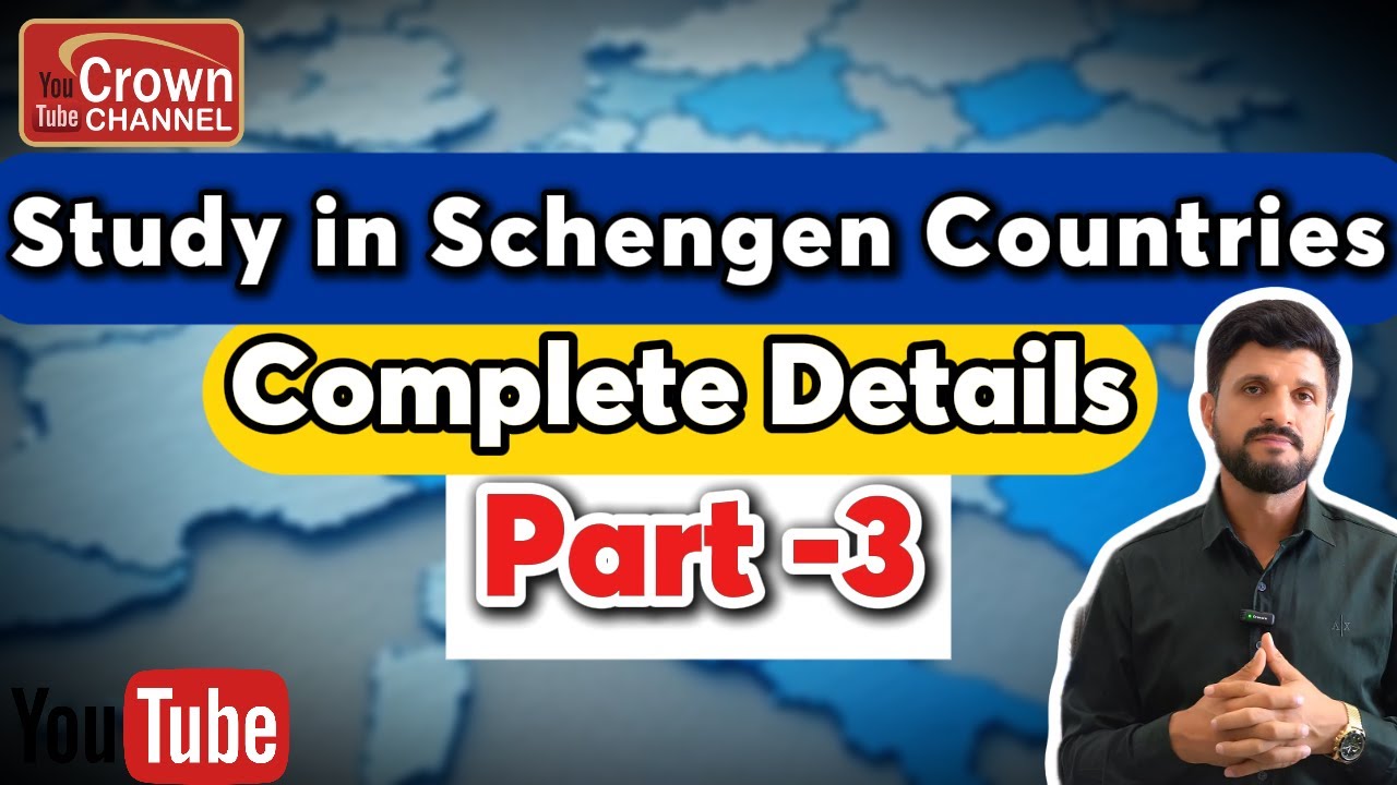 Study In Schengen Countries | Part 3 | Step-by-Step Guide | Schengen ...
