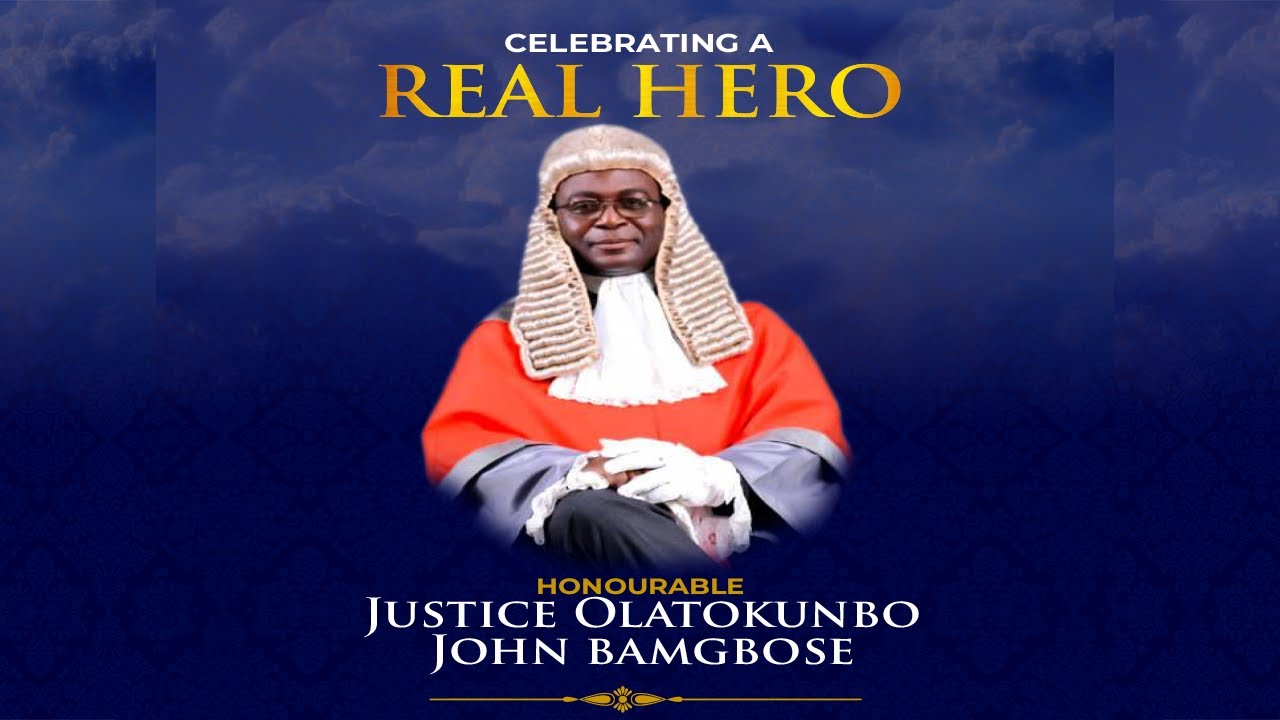 FAREWELL SERVICE | JUSTICE OLATOKUNBO JOHN BAMGBOSE | 27th JULY 2023 ...
