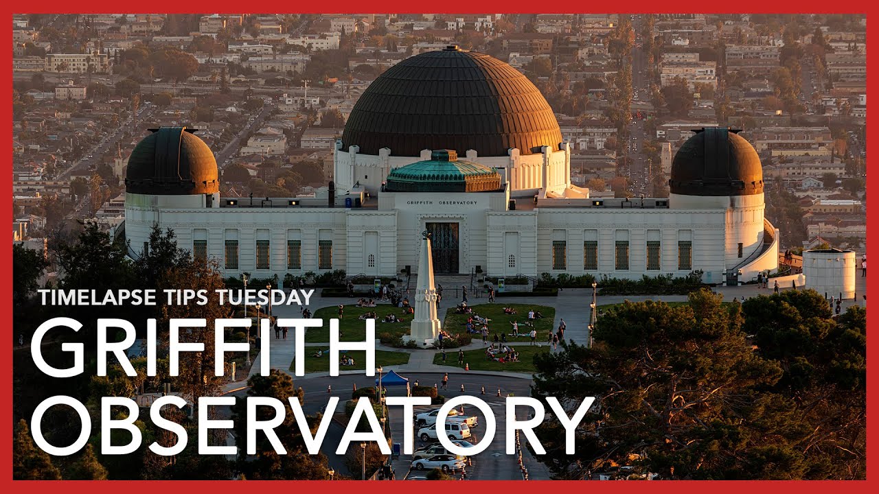 Best Spots to Photograph the Griffith Observatory - Timelapse Tips ...