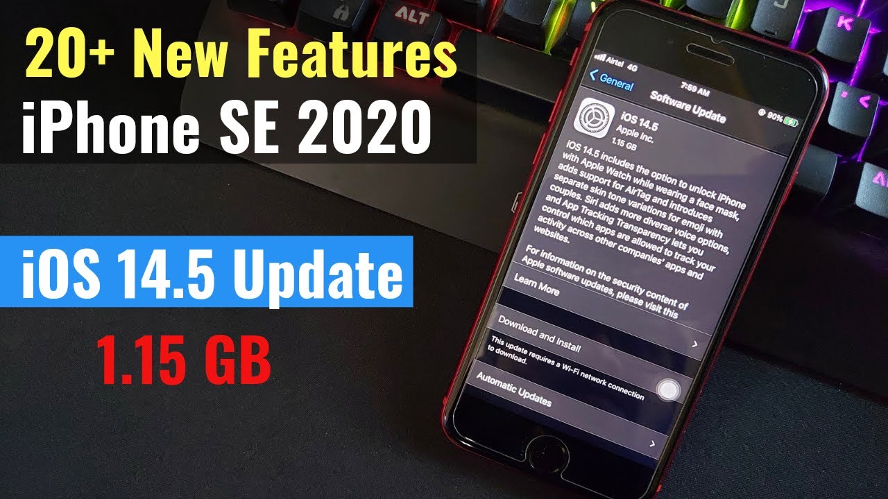 iPhone SE 2020 iOS 14.5 New Update & 20+ New Features in Hindi - YouTube