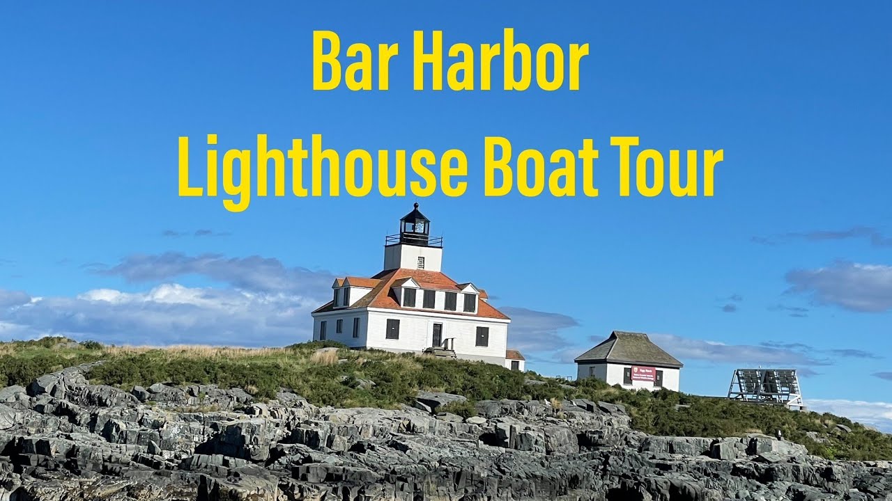 Bar Harbor Lighthouse Boat Tour - YouTube