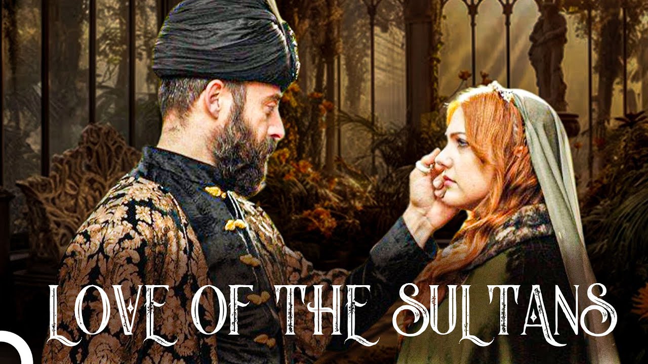 Sultan Suleiman And Hurrem Series