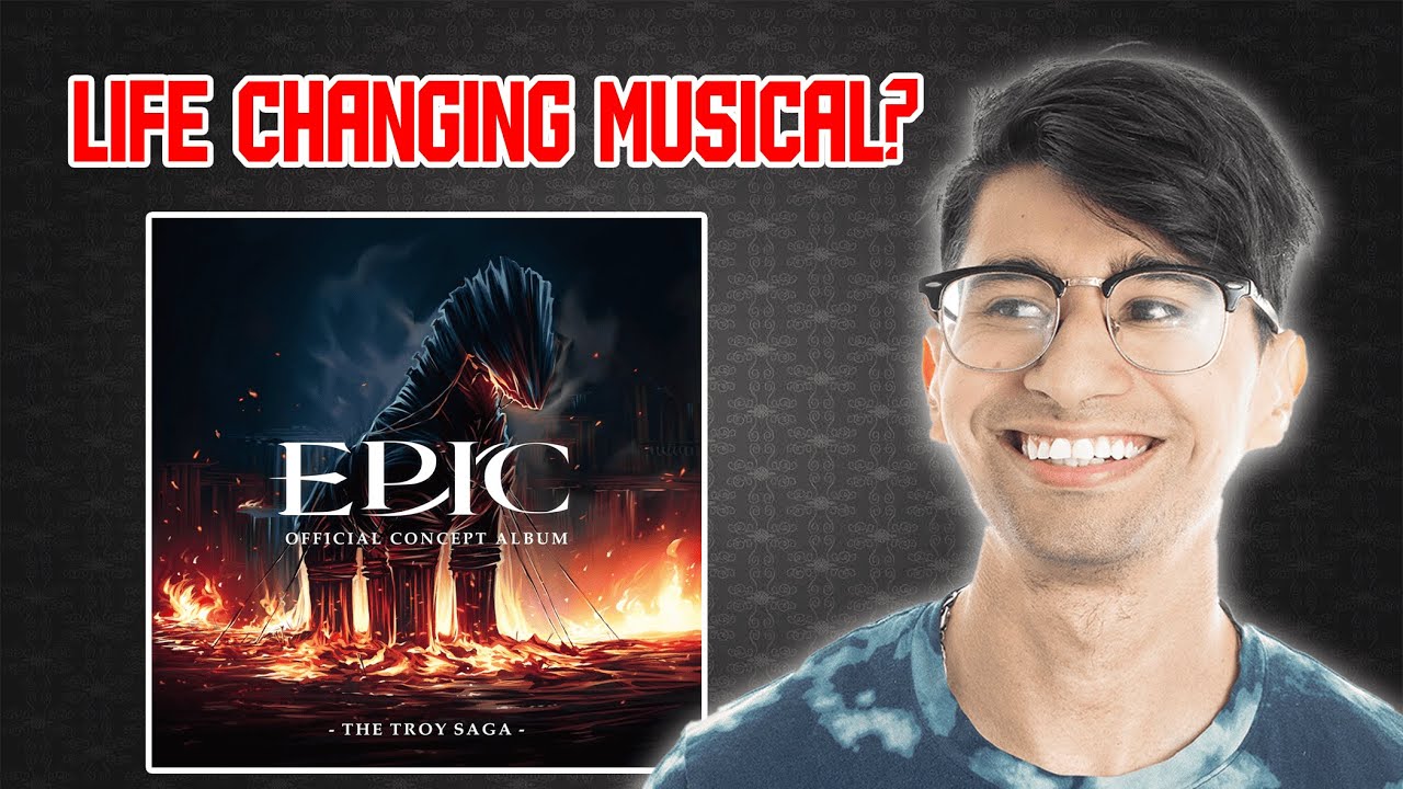 THIS SAGA CHANGED MY LIFE! Epic The Musical Troy Saga Reaction ...