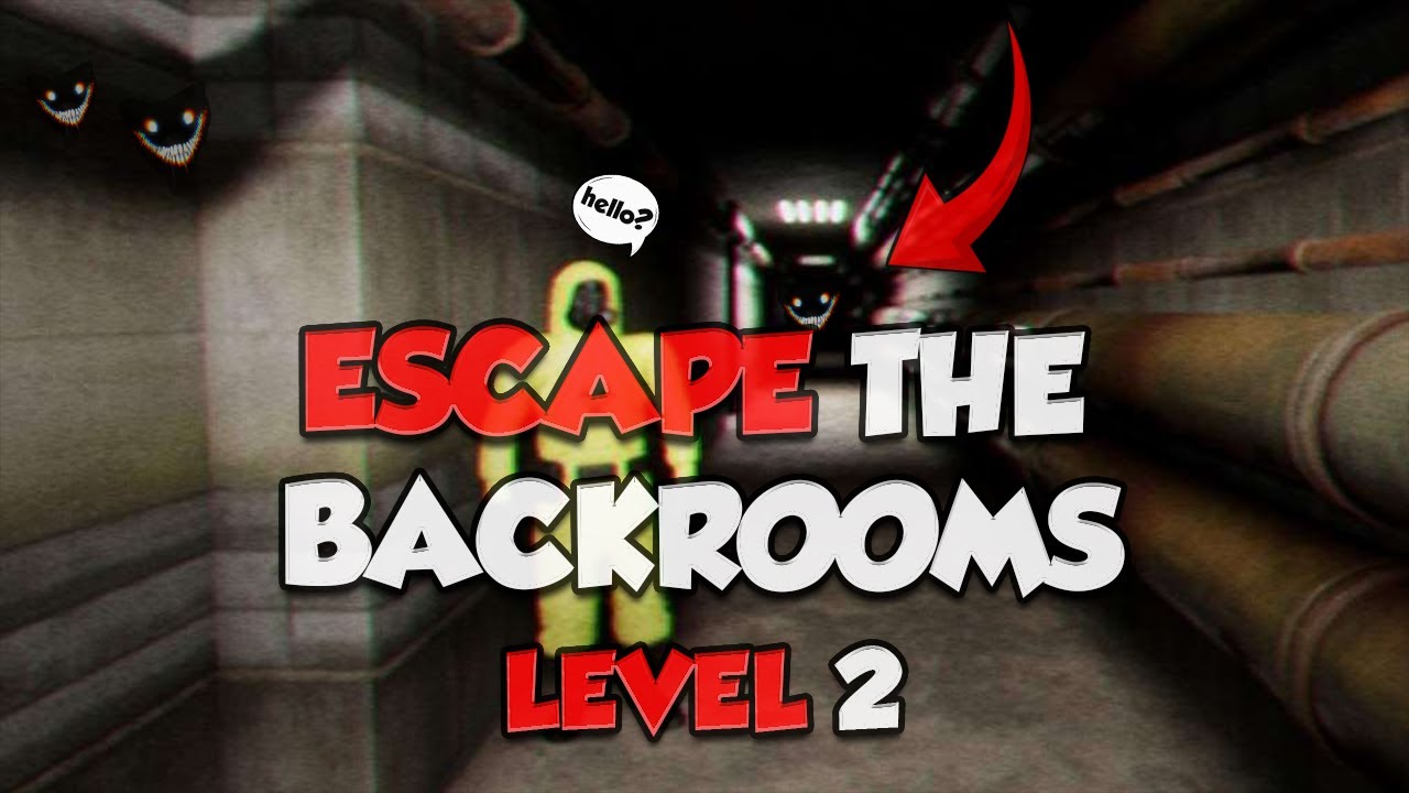 WE CONTINUE THE JOURNEY!! ESCAPE THE BACKROOMS LEVEL 2 - YouTube