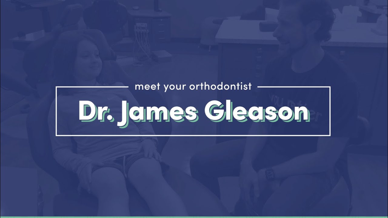 Gleason Orthodontics | Meet Dr. Gleason - YouTube