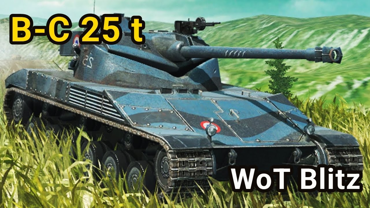 WoT Blitz | Unbelievable Moves: B-C 25 t Gameplay with Strategic Ally ...