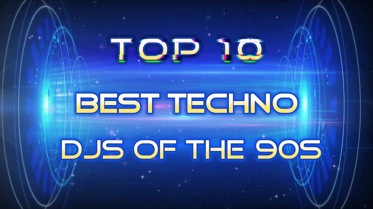 Top 10 Best Techno DJs of the 90s - YouTube