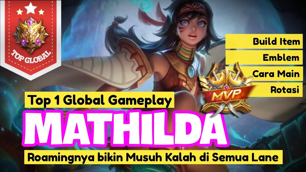 Top 1 Global Mathilda | Mathilda Gameplay | Mathilda Best Build - YouTube