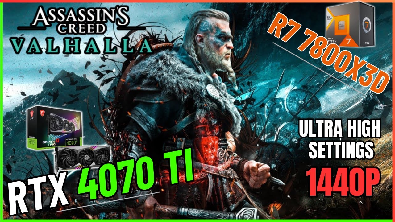 Assassin Creed Valhalla | RTX 4070 TI | R7 7800X3D | 2K (1440p) Ultra ...