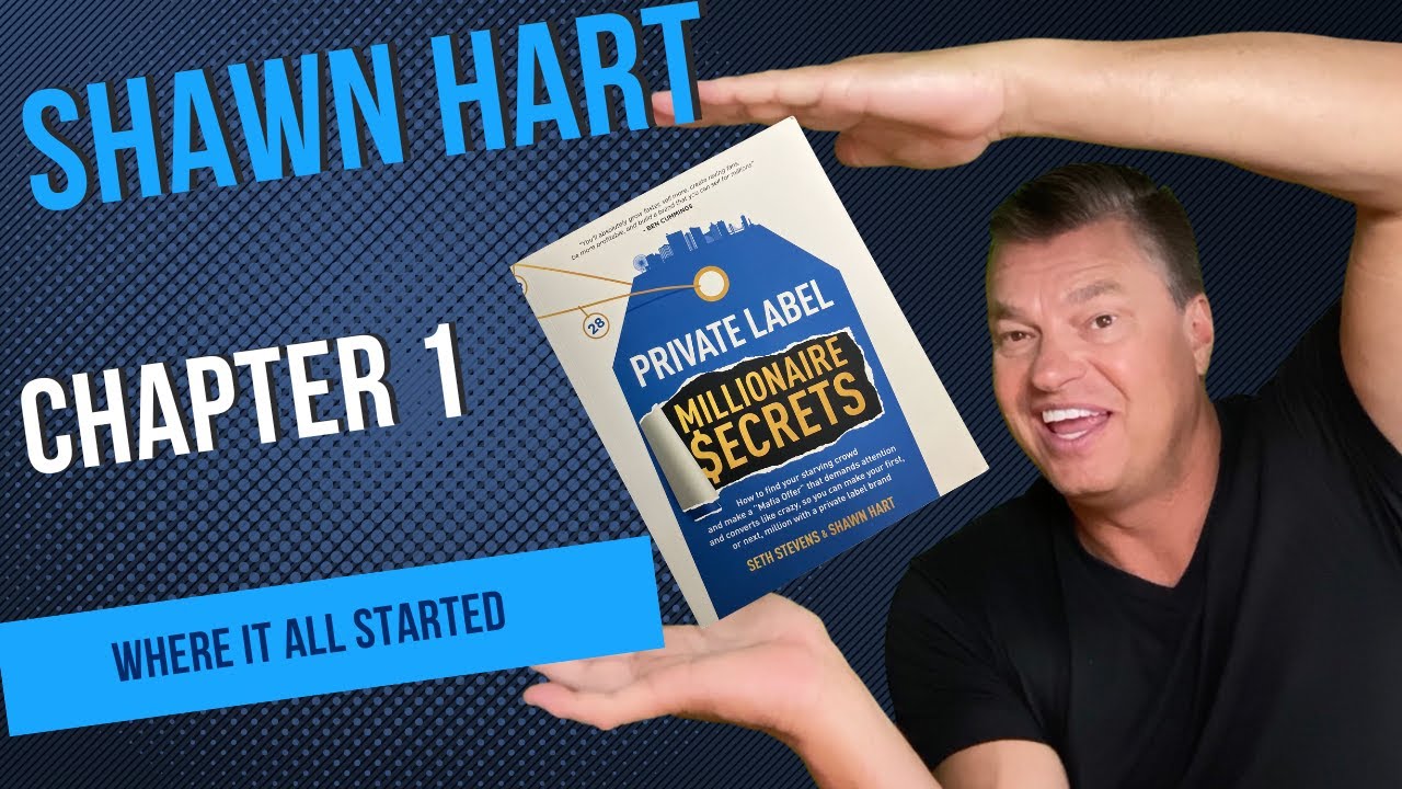 Exclusive Chapter 1: Private Label Millionaire Secrets by Shawn Hart ...