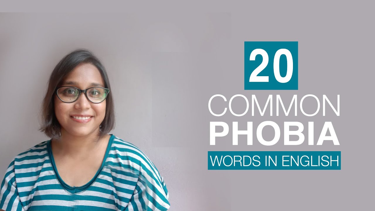 20 Common Phobia Words | English Vocabulary - YouTube