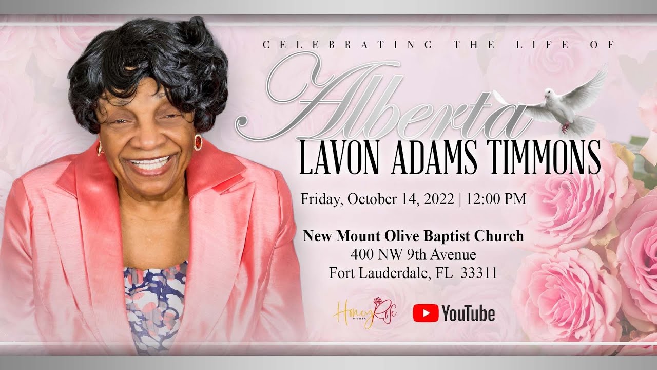The Celebration of Life for Alberta Lavon Adams Timmons - YouTube