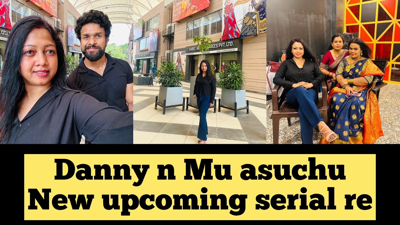 Danny n Mu ame asuchu Tarang ra new project re || Grand bazar re kichhi ...