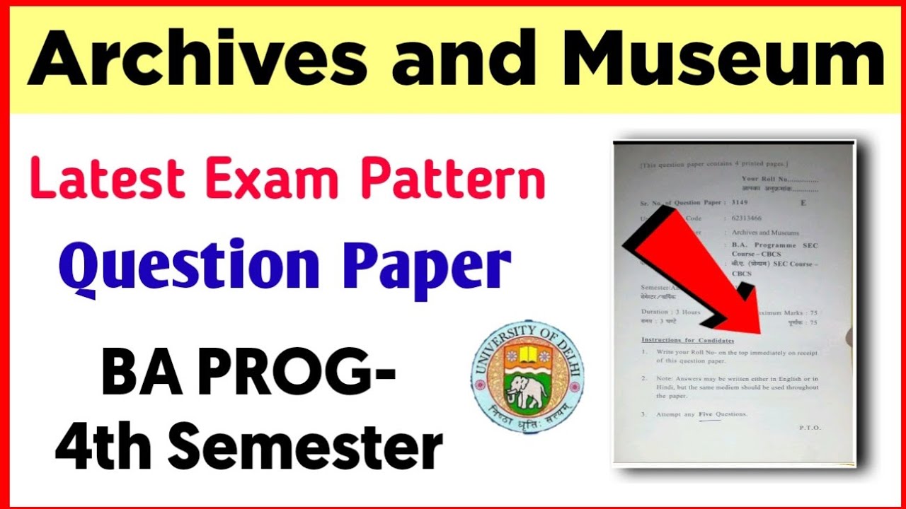 History- Archives and Museum Question Paper BA PROG 4th Semester DU SOL ...