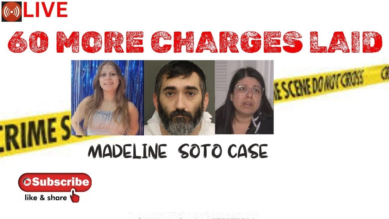 MADELINE SOTO CASE: 60 MORE CHARGES FILED !! STEPHAN STERNS ~ JENNIFER ...