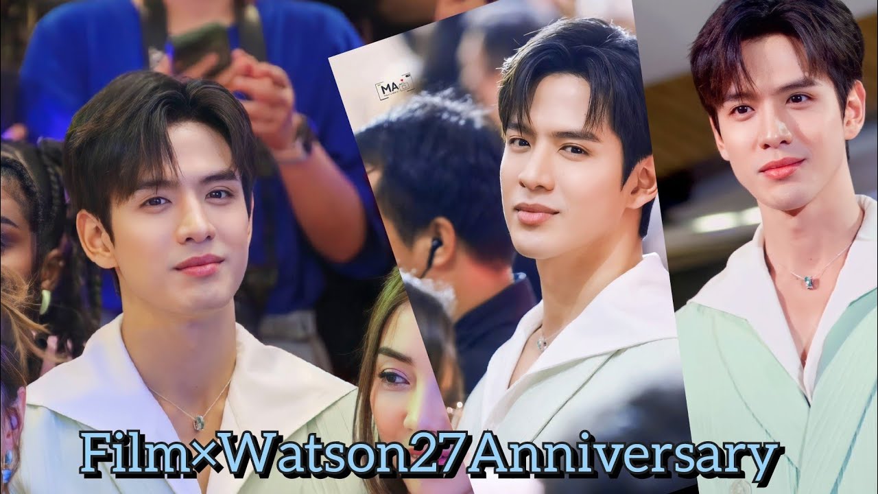 Film Thanapat at Watson 27 Anniversary Event #filmthanapat - YouTube