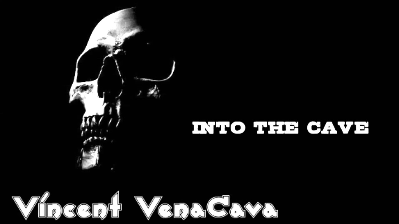 Into The Cave ( Vincent Vena Cava ) - YouTube